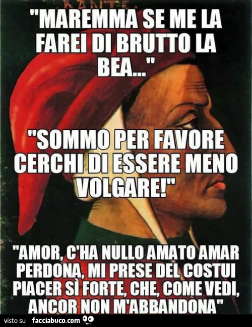 Il sommo poeta ?… vaccata pubblicata da FarangTao - Facciabuco.com